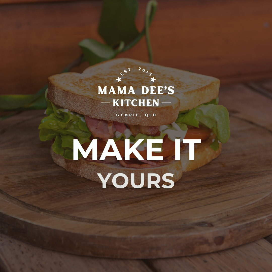 Make It Yours | MAMA DEE'S KITCHEN